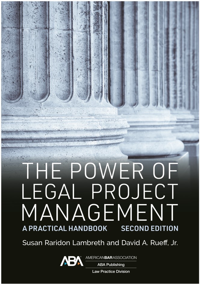 The Power of Legal Project Management, Second Edition – LawVision Programs